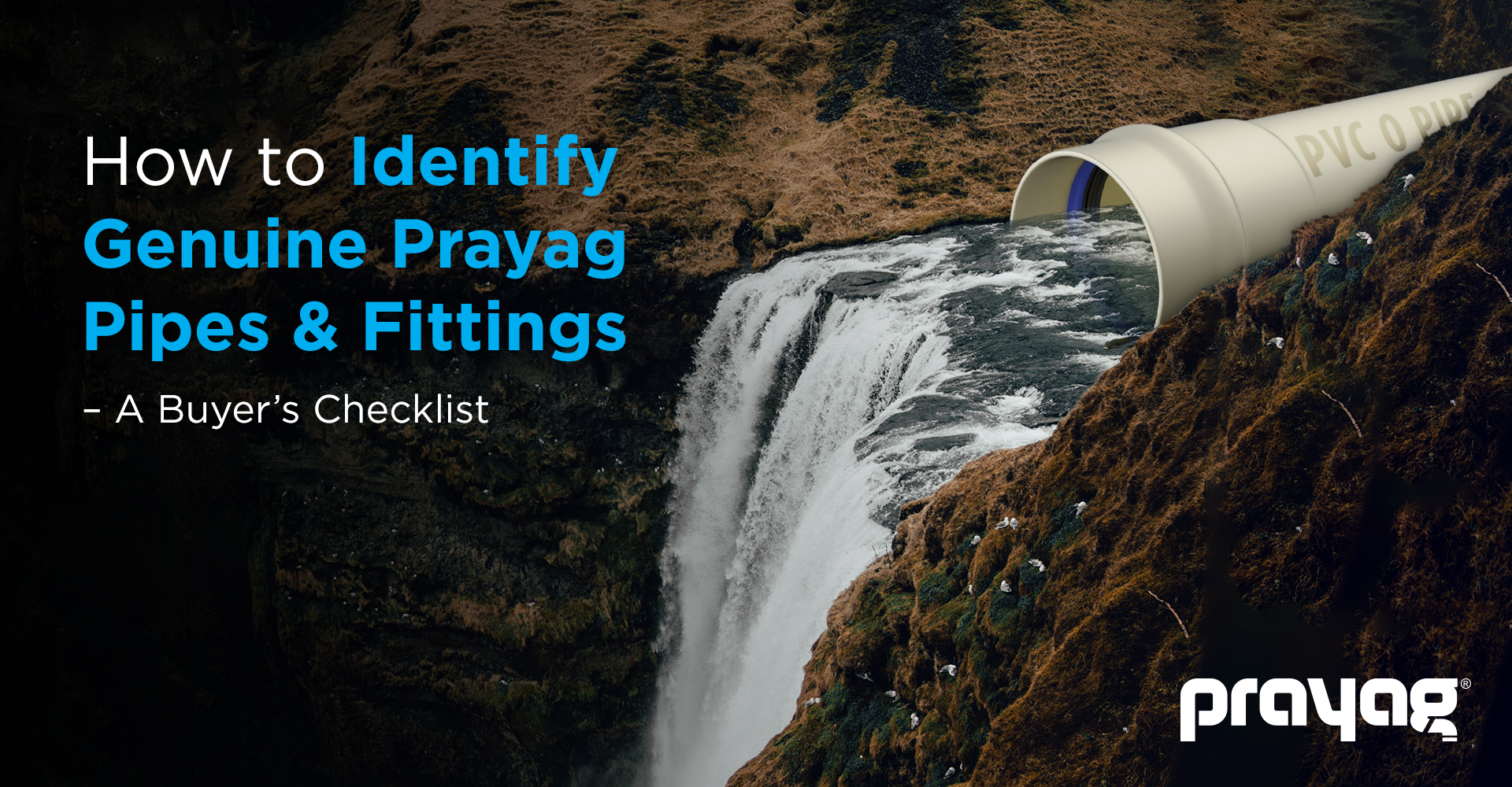 Identify Genuine Prayag Pipes – Buyer’s Checklist